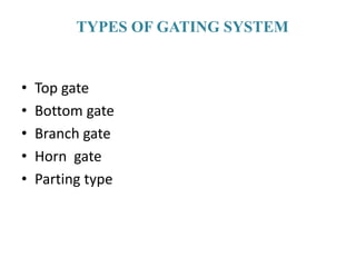 Gating and riser in casting | PPTX