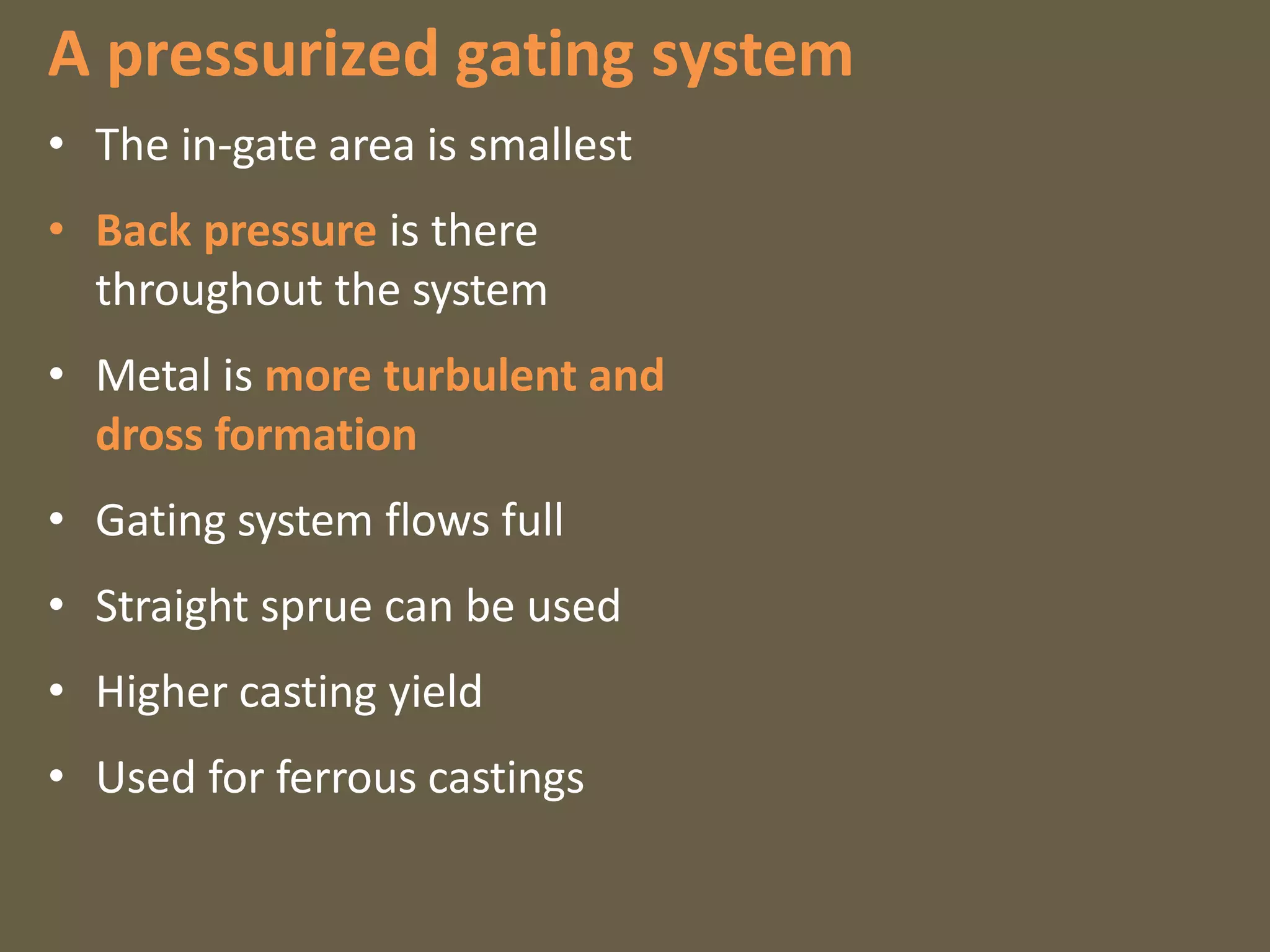 Gating system :- CASTING PROCESSES | PPTX
