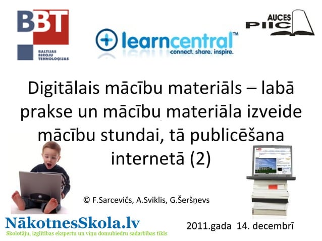 Digitālais mācību materiāls – labā prakse un mācību materiāla izveide mācību stundai, tā ...
