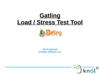 Gatling - Stress test tool | ODP