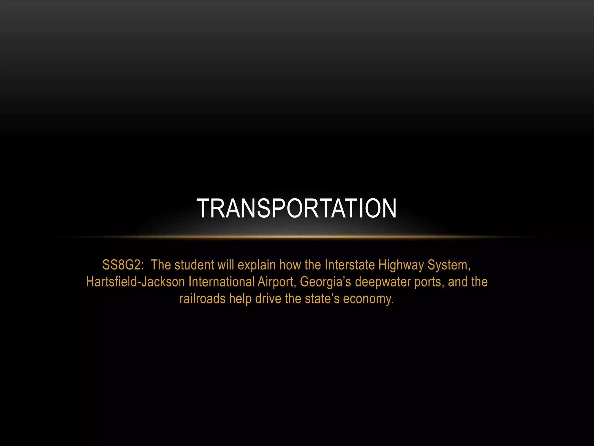 Transportation in the state of Georgia | PPTX | Rail Travel | Travel Type