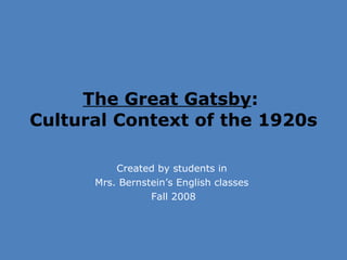The Great Gatsby: Cultural Context of the 1920s | PPT