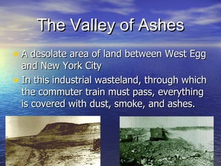 The Valley Of Ashes In The Great Gatsby Quotes