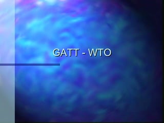 Gatt | PPT