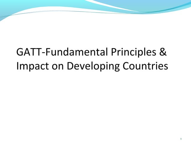 Gatt | PPT | Political Issues & policy | Politics