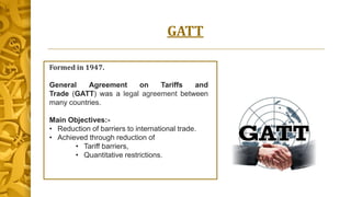 GATT (General Agreement on Tariff and Trade) | PPTX