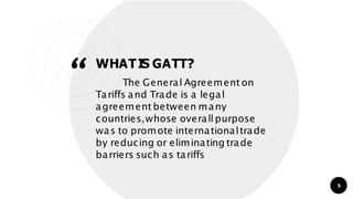 GATT/General Agreement on Trade and Traffic | PPTX