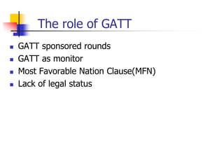 Gatt and wto | PPTX