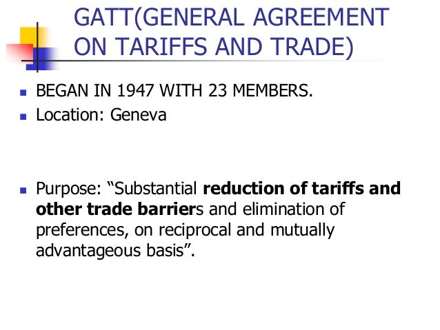 general agreement on tariffs and trade