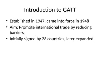 GATT_Classroom_Presentation.ppt llm lecx | PPT