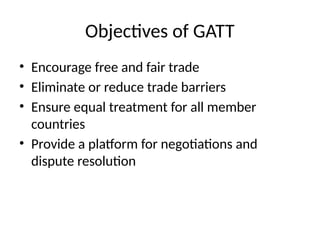 GATT_Classroom_Presentation.ppt llm lecx | PPT