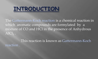 Gattermann koch | PPTX