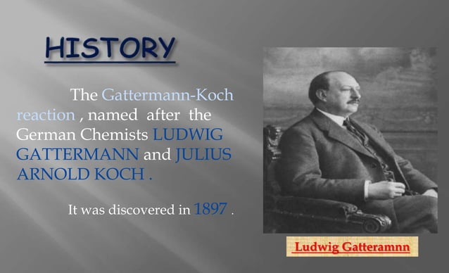 Gattermann koch | PPTX | Chemistry | Science