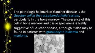 Gaucher disease | PPTX