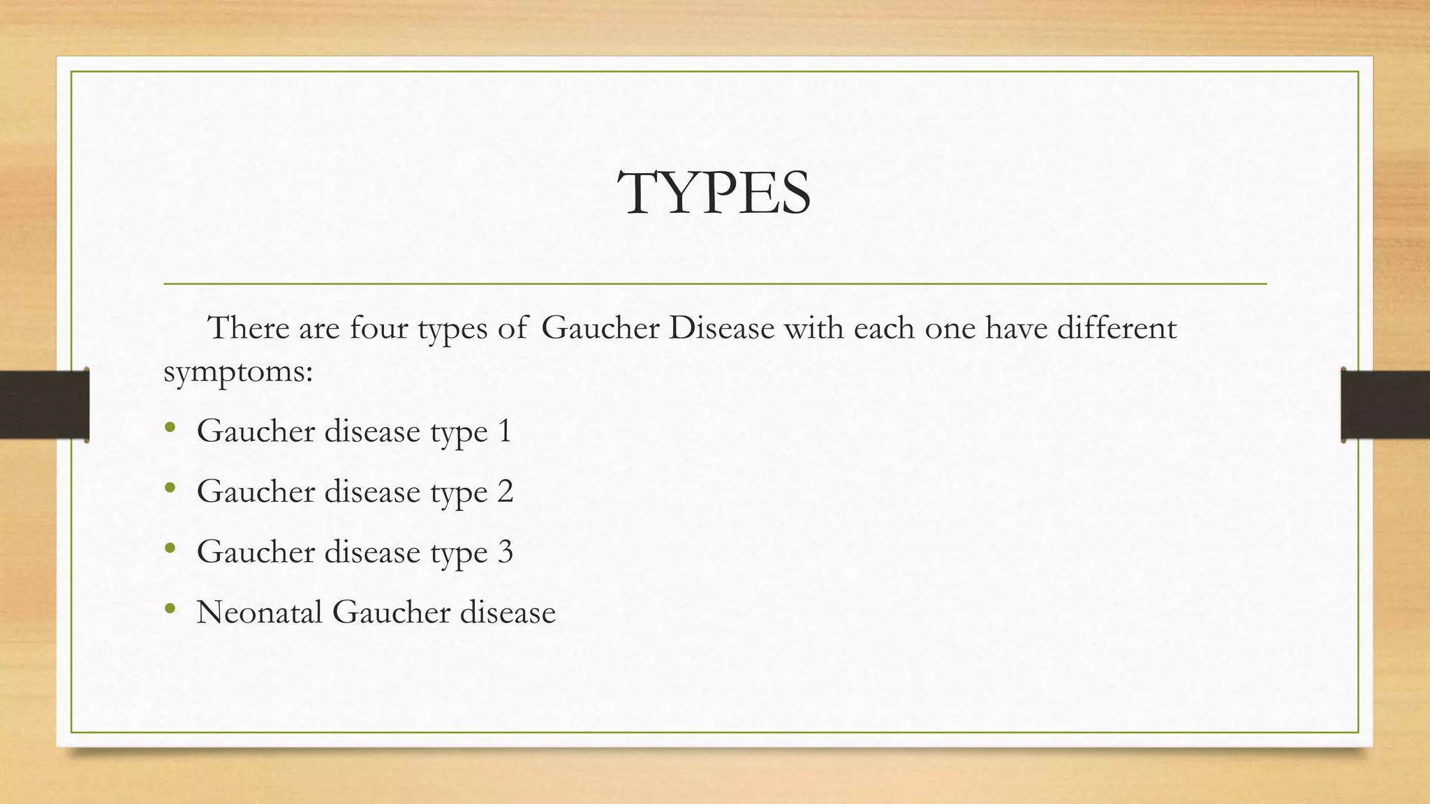 Gaucher disease | PPTX