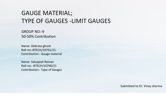 Gauge Material;Type of Gauges-Limit Gauge.pptx