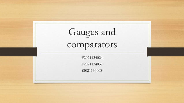 Gauges and comparators.pptx