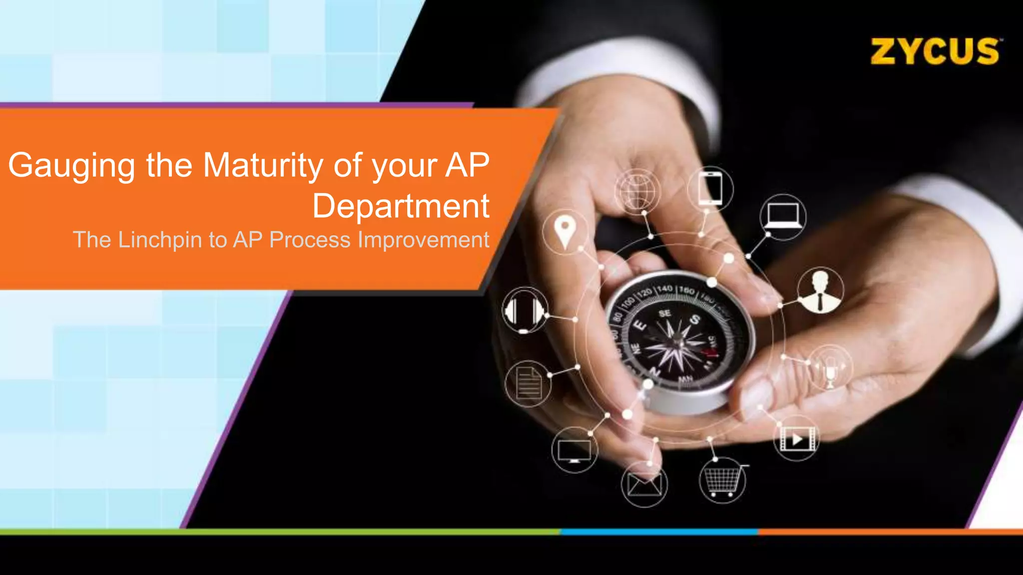 Gauging the Maturity of your AP Department | PPTX