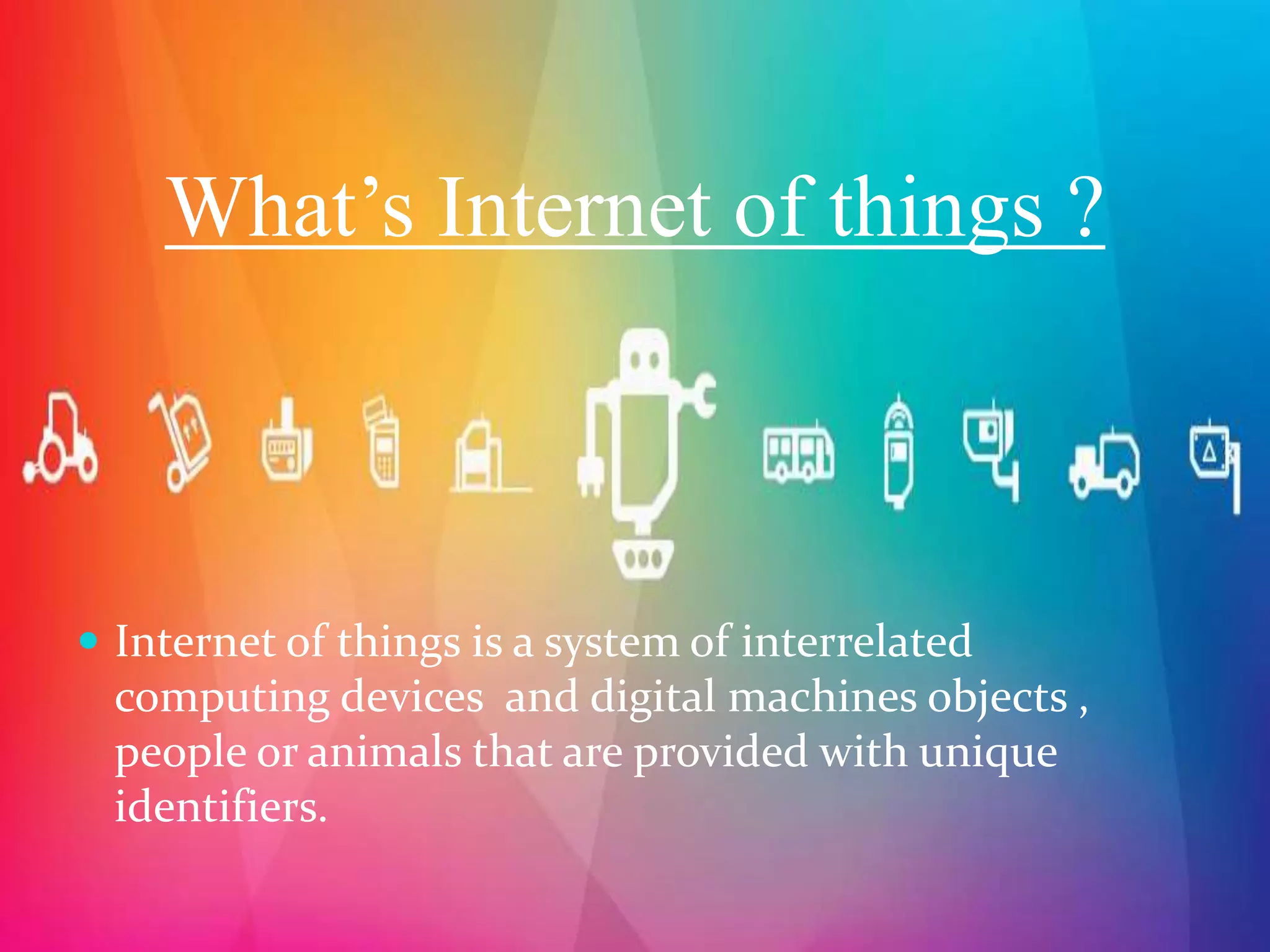 INTERNET OF THINGS - IOT world | PPT