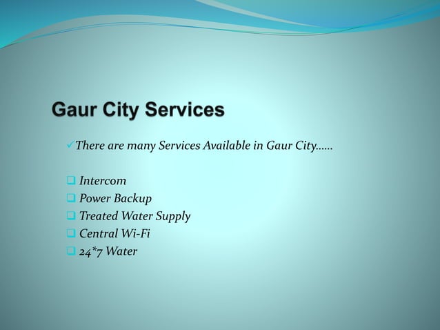 Gaur city | PPT