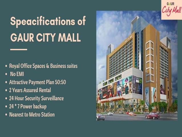 Gaur City Mall Noida Extension | PPTX