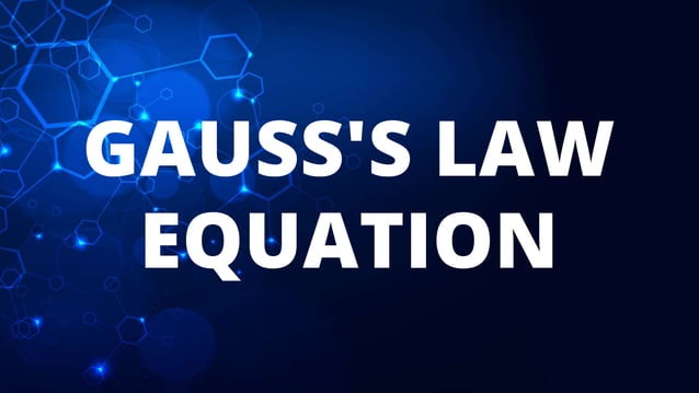 GAUSS-LAW-Final.pptx