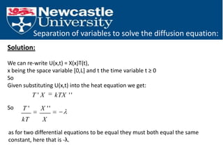 Diffusion Equation Separation Of Variables (if you\'re bored) | PPTX
