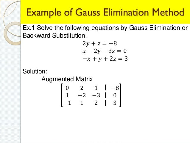 Gauss elimination & Gauss Jordan method Gauss elimination & Gauss Jordan method
