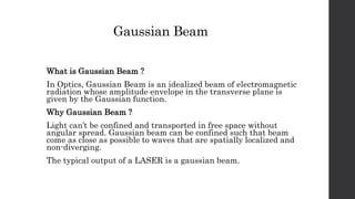 Gaussian_Beam_fresnel approximation and mathematical expression | PPTX