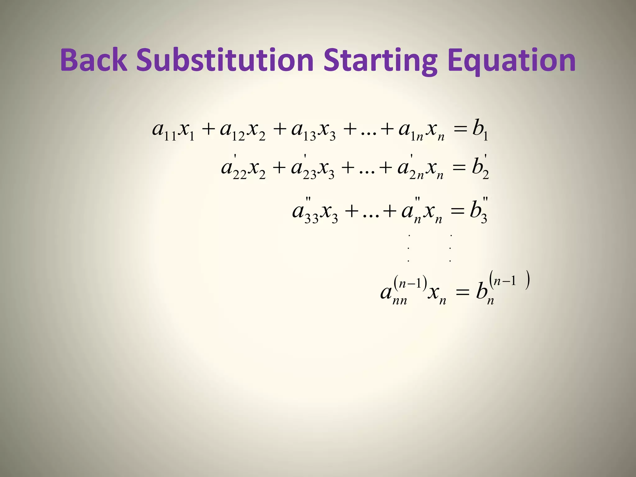 Gaussian Elimination Method And Homogeneous Linear Equation Ppt