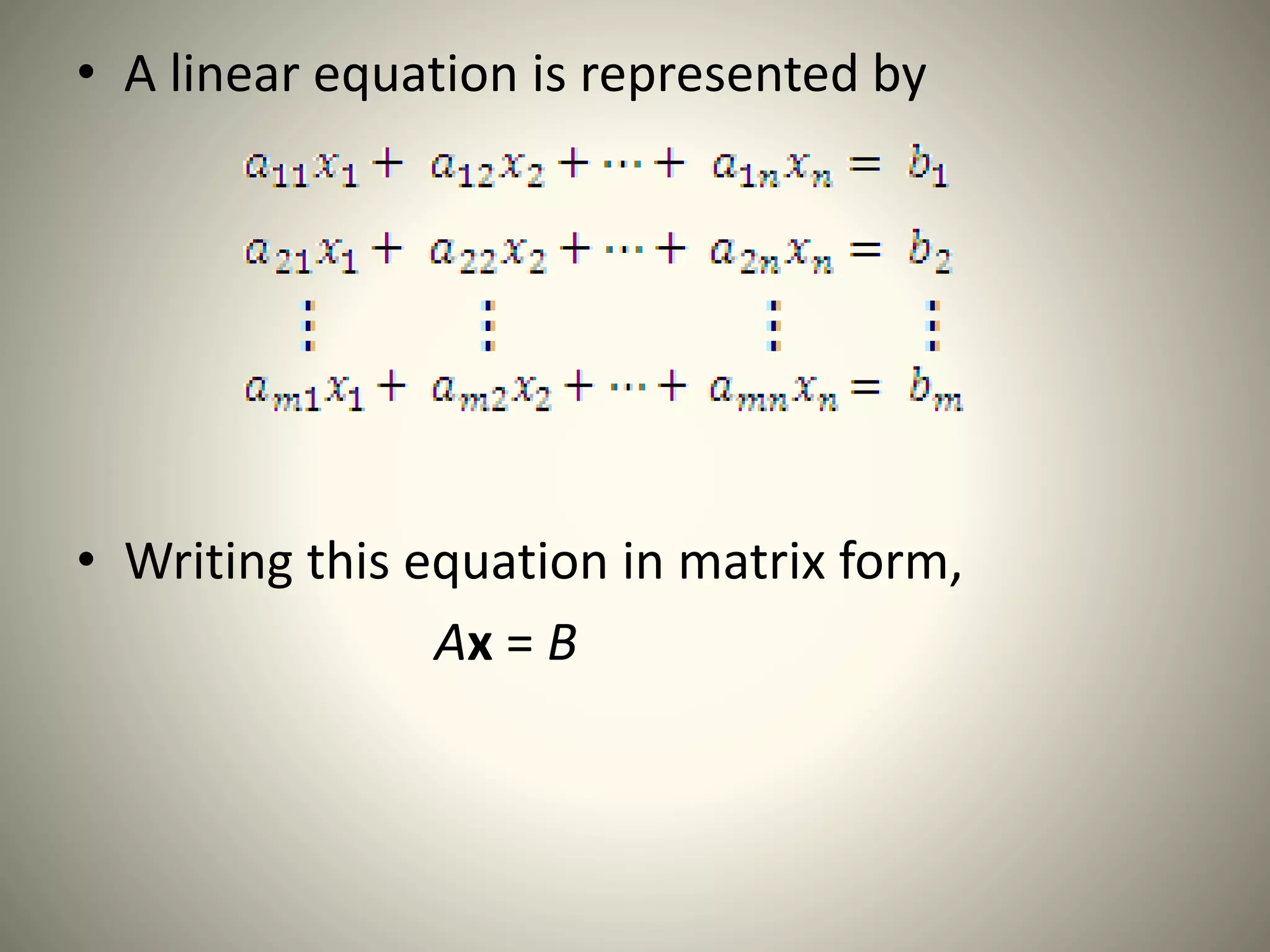 Gaussian elimination method & homogeneous linear equation | PPTX