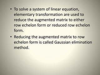 Gaussian elimination method & homogeneous linear equation | PPTX
