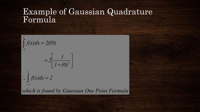 Gaussian Quadrature Formula | PPTX
