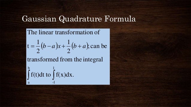 Gaussian Quadrature Formula