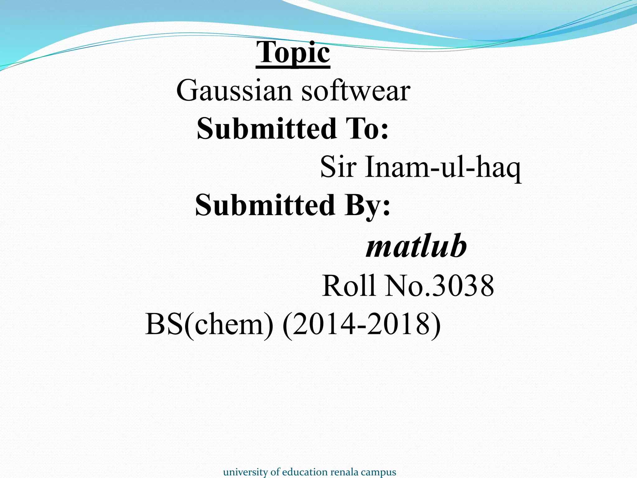 Gaussian software | PPTX