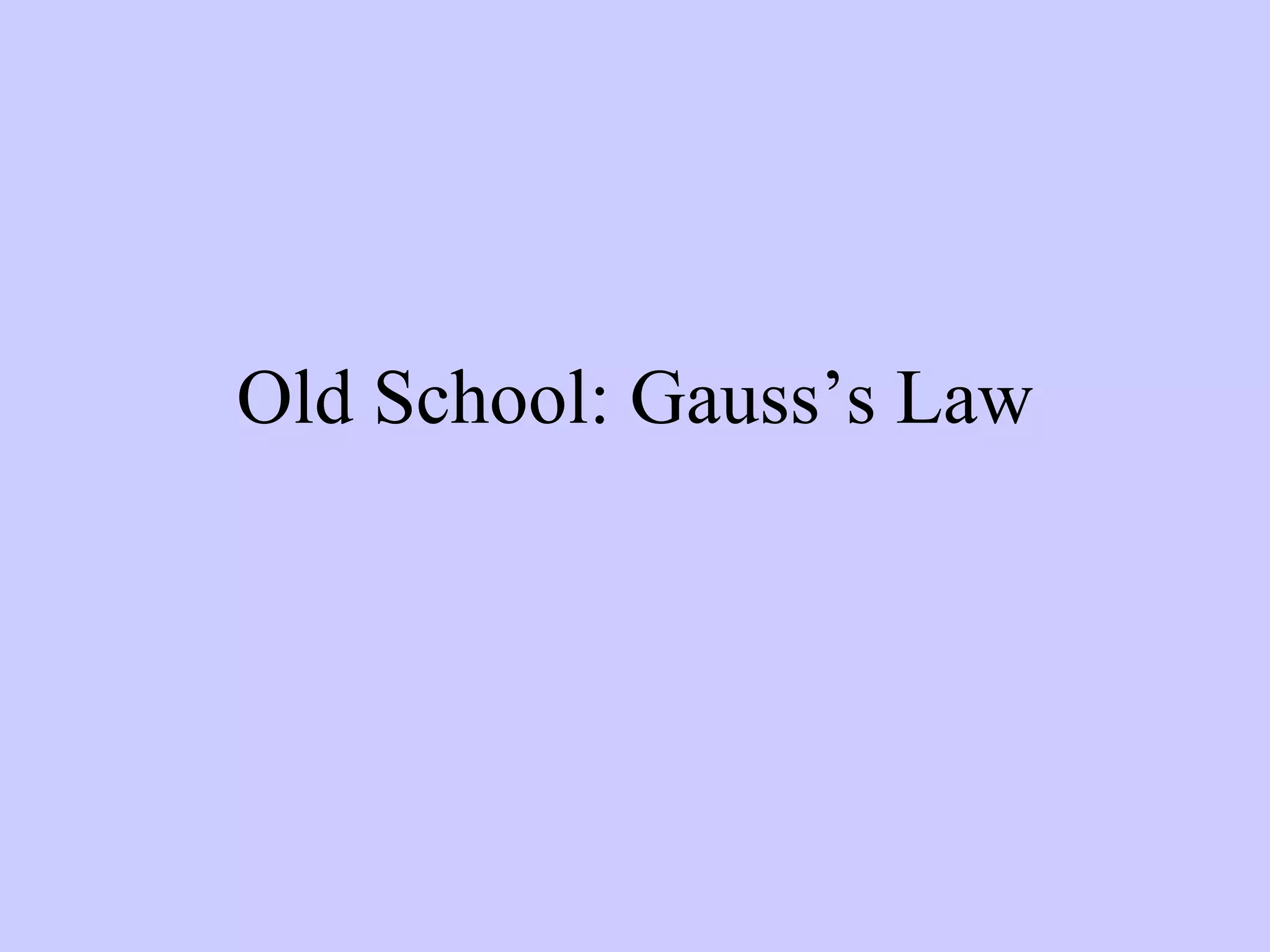 Gauss’s Law | PPT
