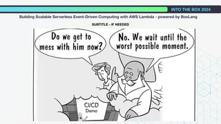 Building Scaleable Serverless Event-Driven Computing with AWS Lambda powered by BoxLang | PPT