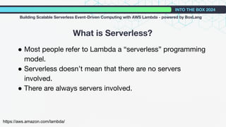 Building Scaleable Serverless Event-Driven Computing with AWS Lambda powered by BoxLang | PPT