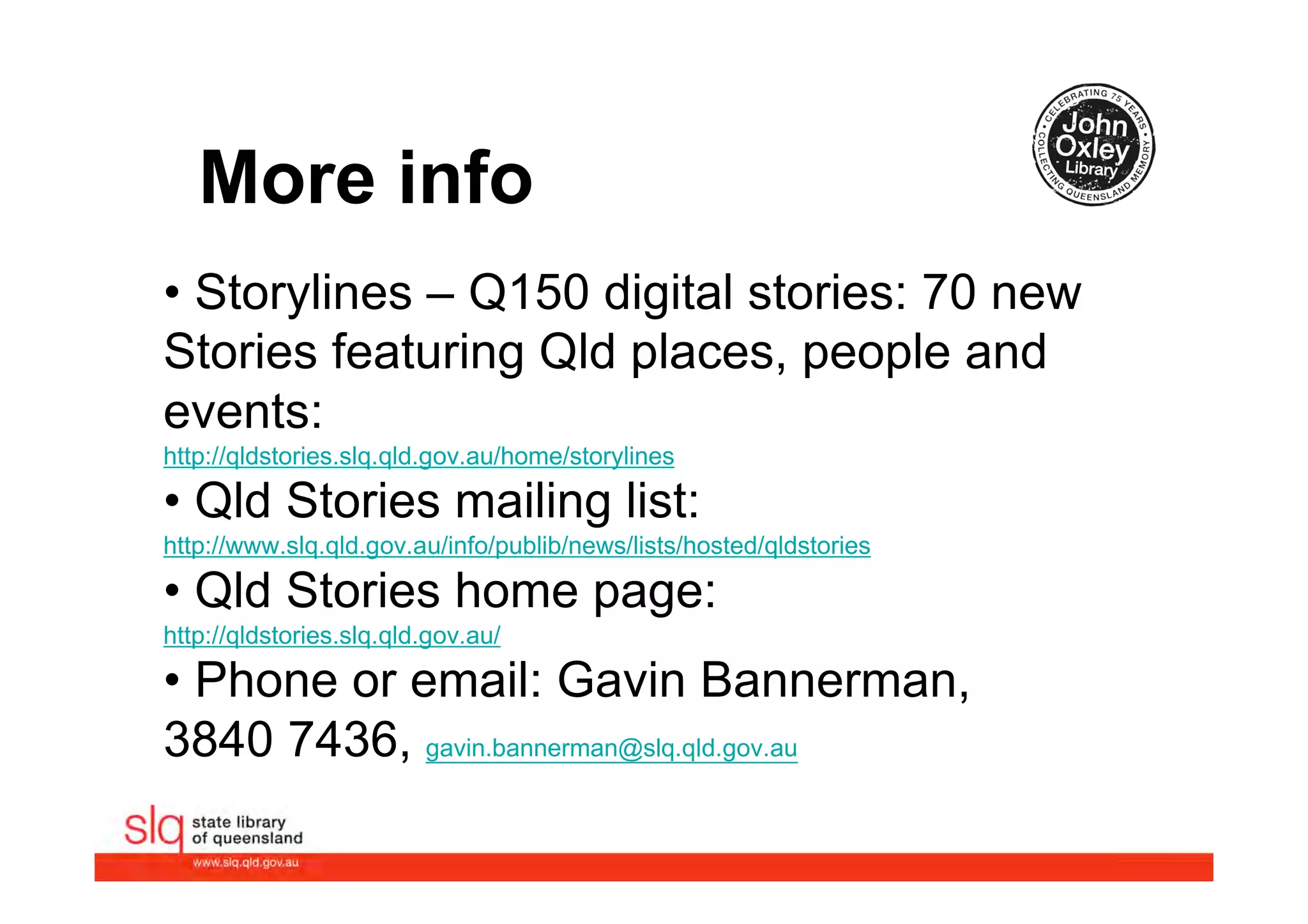 Digital Storytelling at SLQ - Gavin Bannerman | PPT