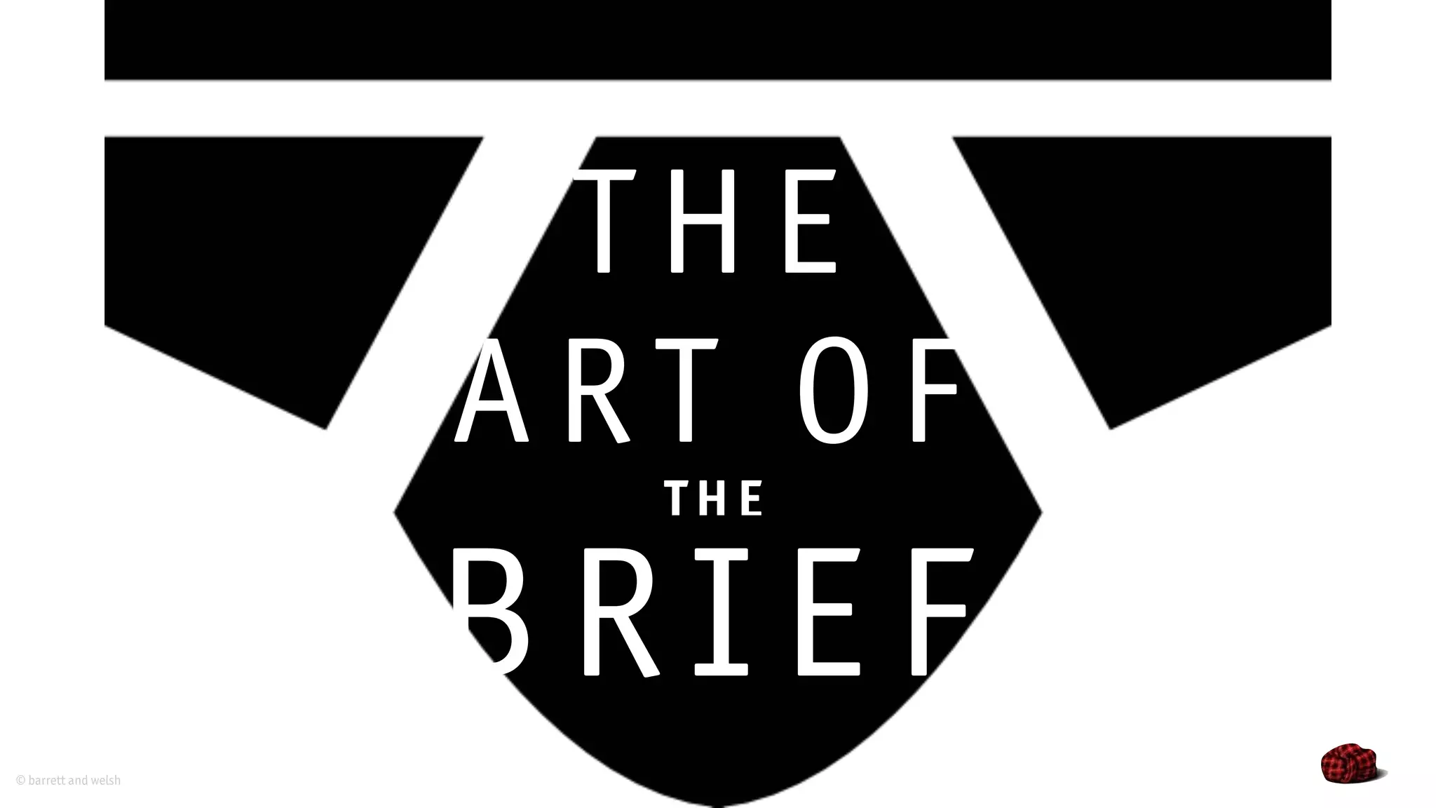 The Art of the Brief or Ways to Fill Your Briefs. | PDF
