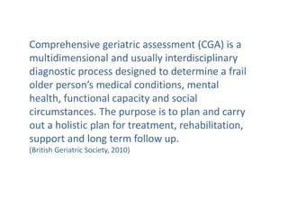 Gavin belson comprehensive geriatric assessment an introduction | PPT