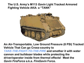 M113 FireGavin FireFighting Force v3.0 | PPT