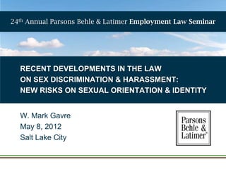 Recent Developments in the Law on Sex Discrimination and Harassment New ...
