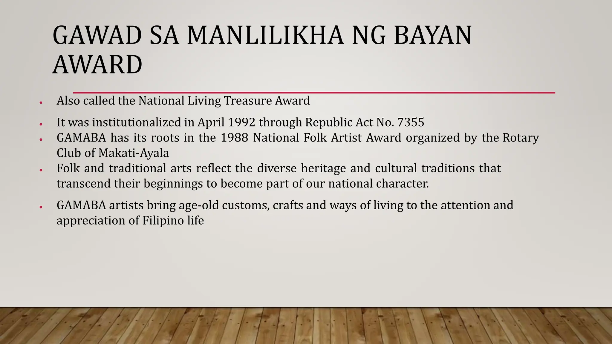 GAWAD SA MANLILIKHA NG BAYAN AWARD (GAMABA (PUN-AN).pptx