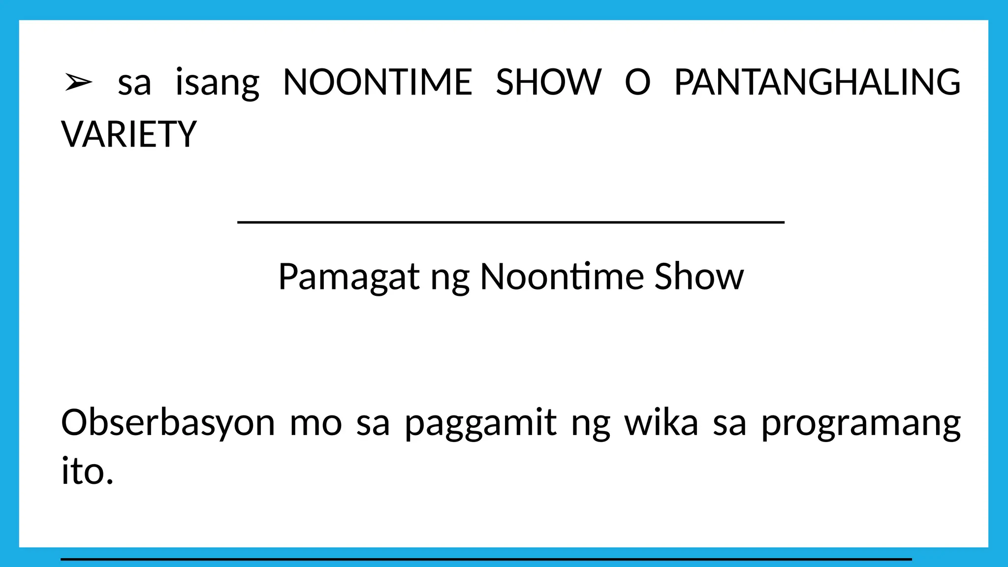 GAWAIN 1 MODYUL 1 MGA SITWASYONG PANGWIKA.pptx