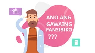 ARALING PANLIPUNAN GAWAING PANSIBIKO, CIVIC.pptx