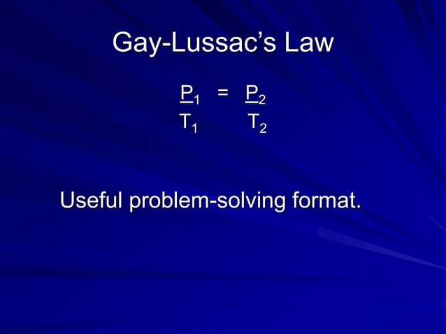 Gas Laws Explained Gay-Lussac-Law-new.ppt | Physics | Science