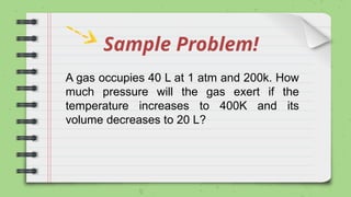Gas laws(gay Lussac's and combined gas laws)pptx | PPTX