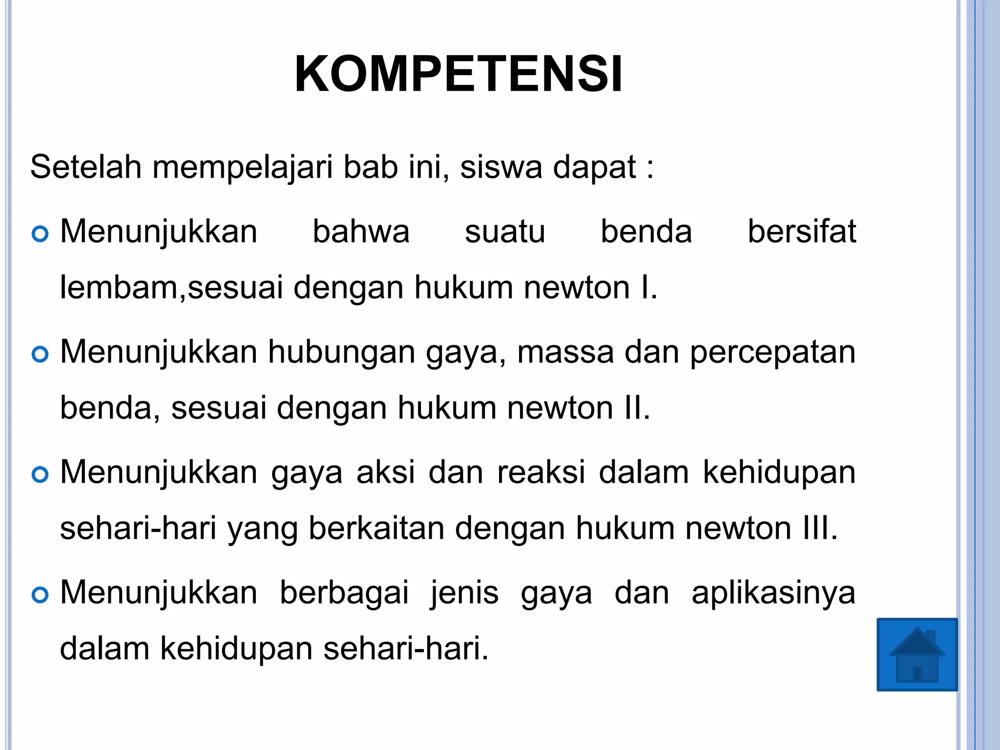 POWERPOINT MENGENAI HUKUM NEWTON I, II, DAN III | PPTX