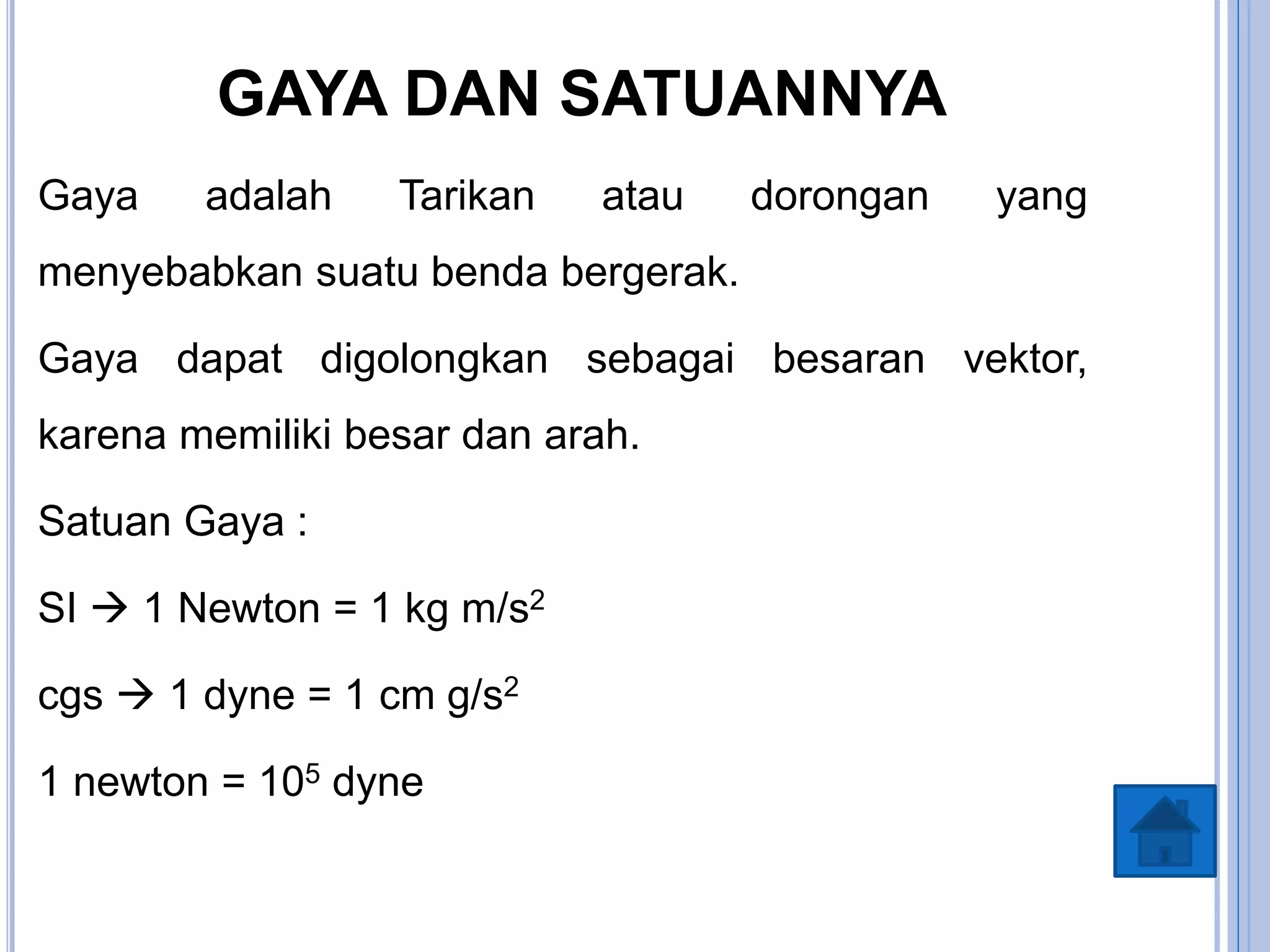 POWERPOINT MENGENAI HUKUM NEWTON I, II, DAN III | PPTX